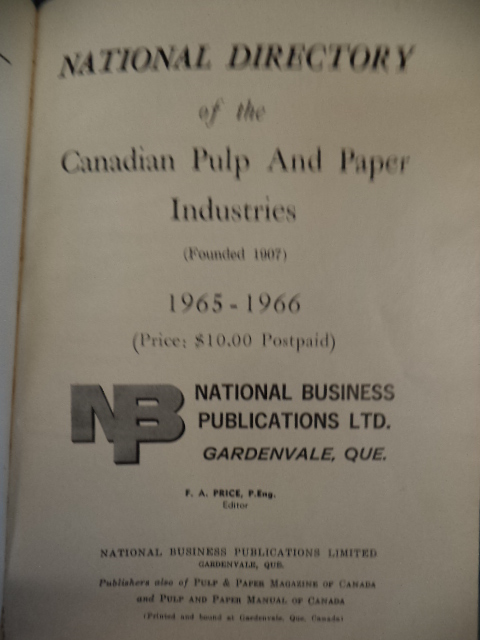 National Directory of the Canadian Pulp and Paper Industries. 1965 - 1966