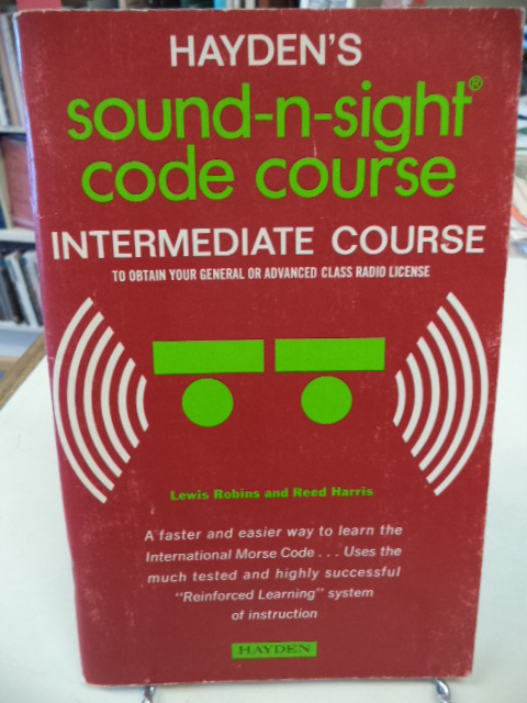 Hayden's Sound-n-Sight Code Course Instruction Manual Intermediate Course