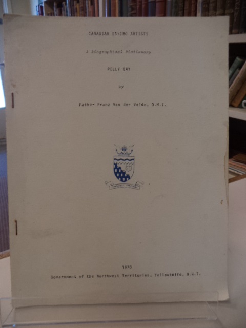 Canadian Eskimo Artists. A Biographical Dictionary. Pelly Bay