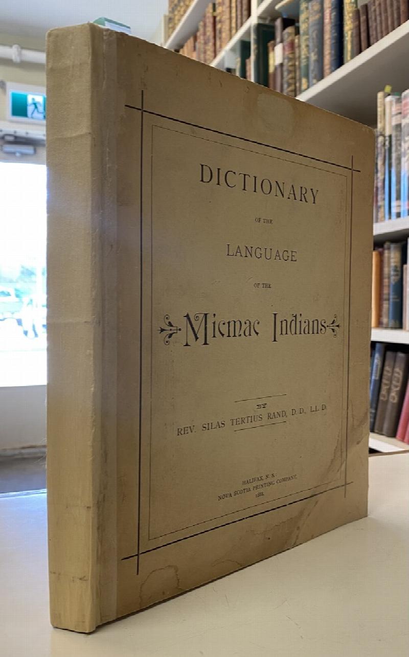 Dictionary of the Language of the Micmac Indians, who reside in Nova ...