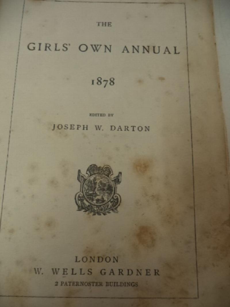 The Girls' Own Annual 1878 [Darton's Girls' Own Annual]