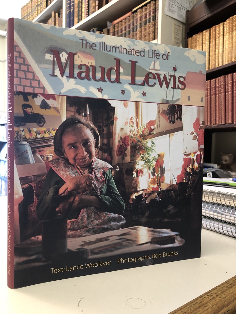The Illuminated Life of Maud Lewis [signed]