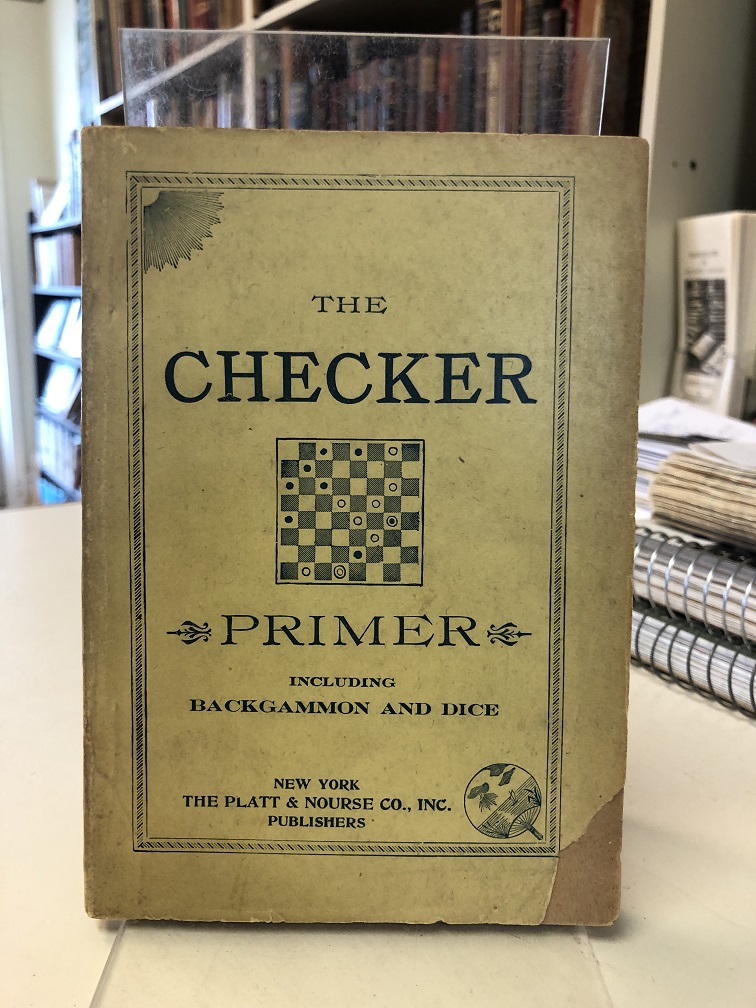The Checker Primer ; including Backgammon and Dice